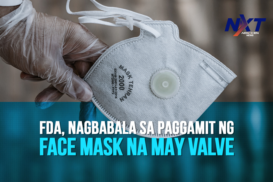 FDA, nagbabala sa paggamit ng face mask na may valve | ABS-CBN News FDA, nagbabala sa paggamit ng face mask na may valve | ABS-CBN News